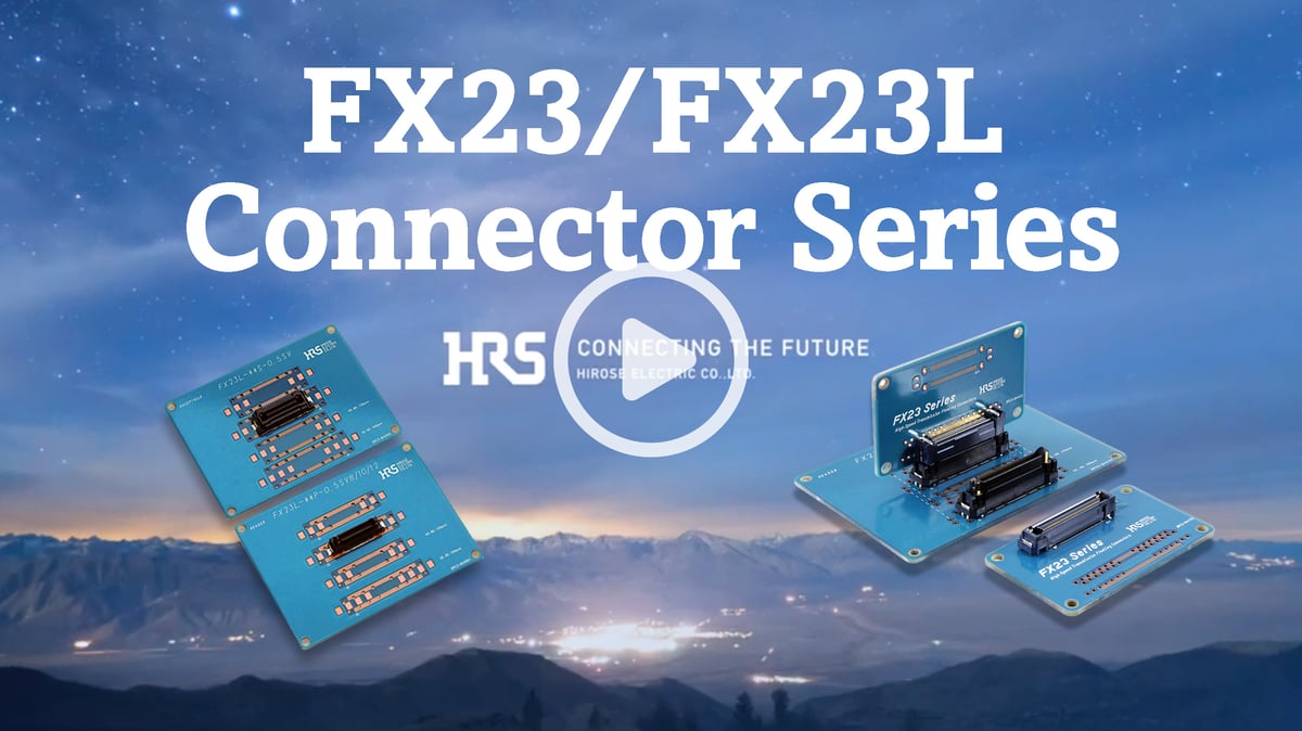 Hirose Electric FX23 High-Speed 0.5mm Pitch Floating Board-to-Board Connectors